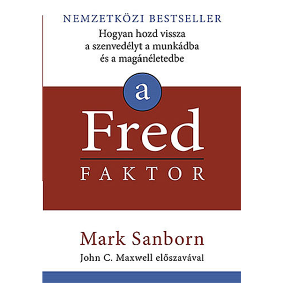 Mark Sanborn – A Fred-faktor | Platinum Team